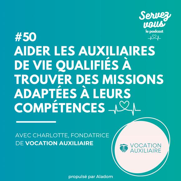 Aider les auxiliaires de vie qualifiés à trouver des missions adaptées ...
